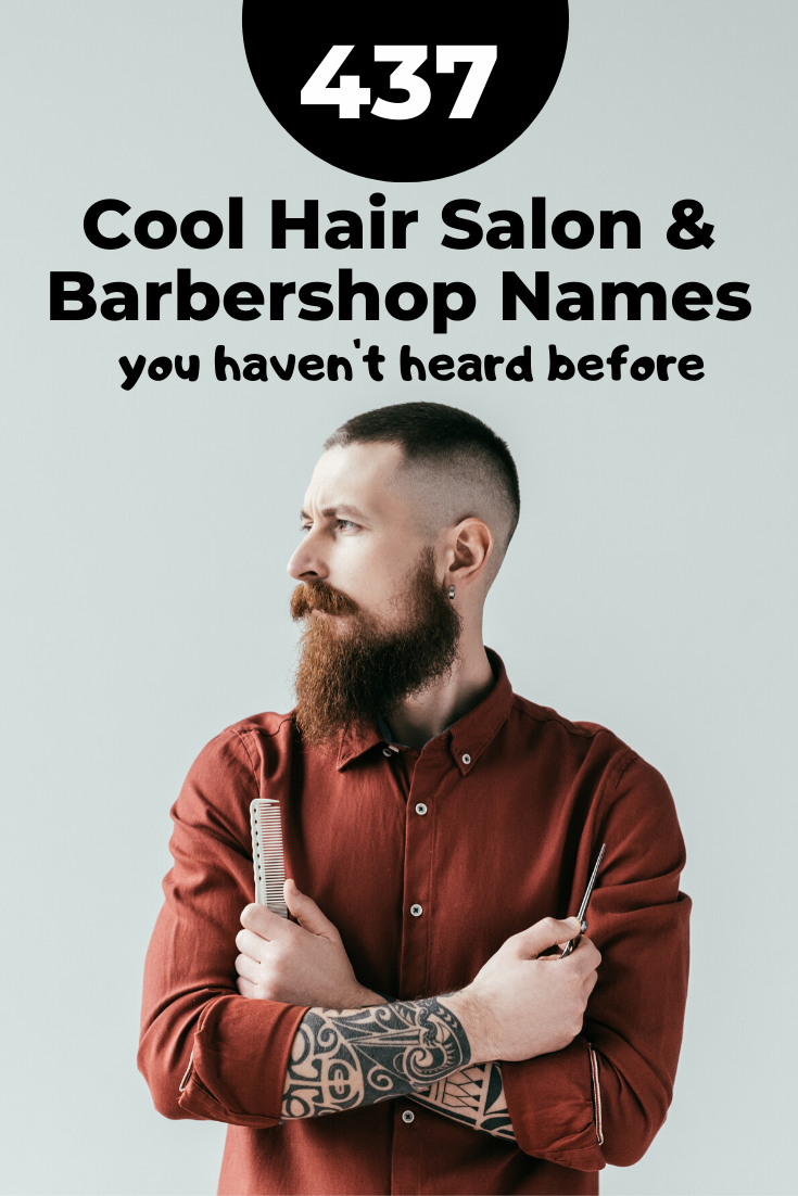 437 Truly Unique Hair Salon Names