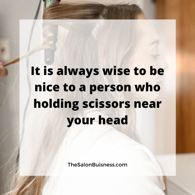 67 Funny & Inspirational Hairstylist Quotes (with Images)
