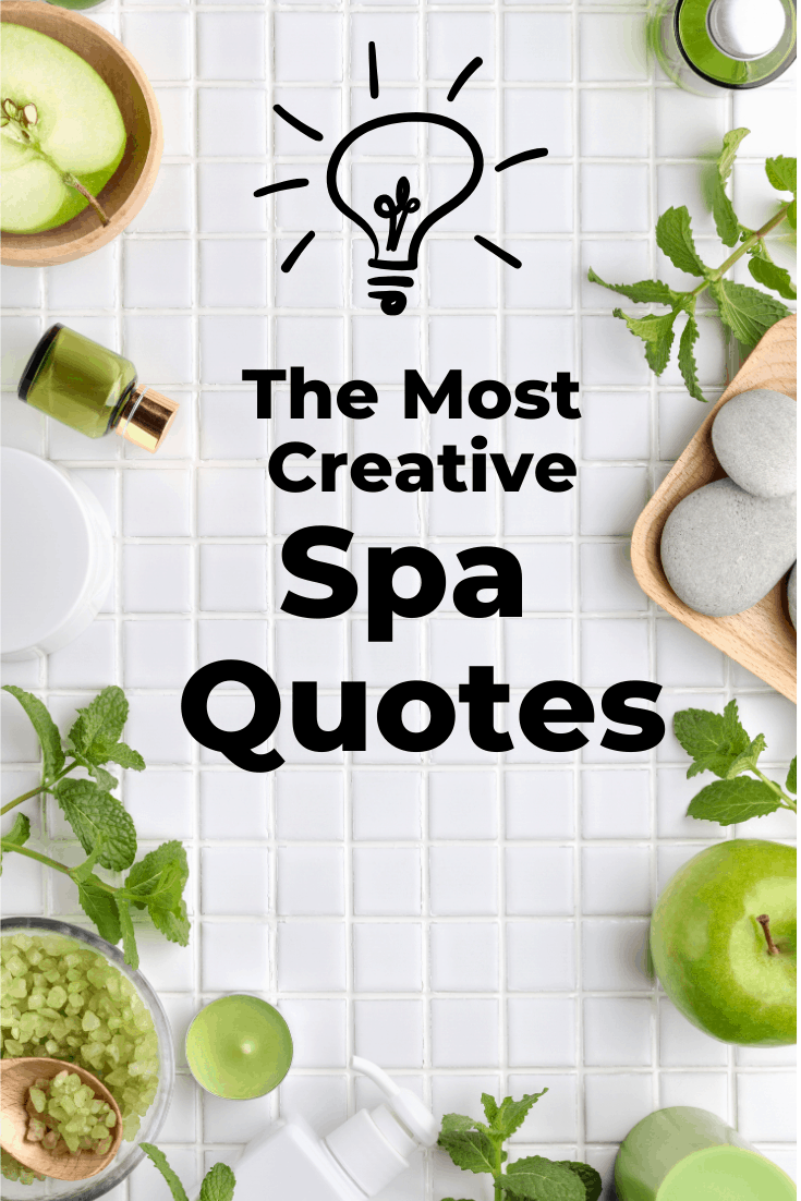 41 Spa And Massage Therapy Quotes Pampering And Relaxation