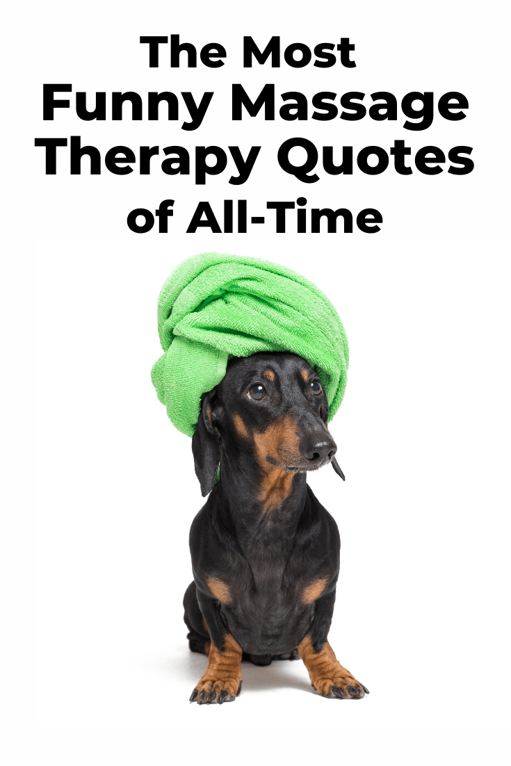 41 Spa & Massage Therapy Quotes