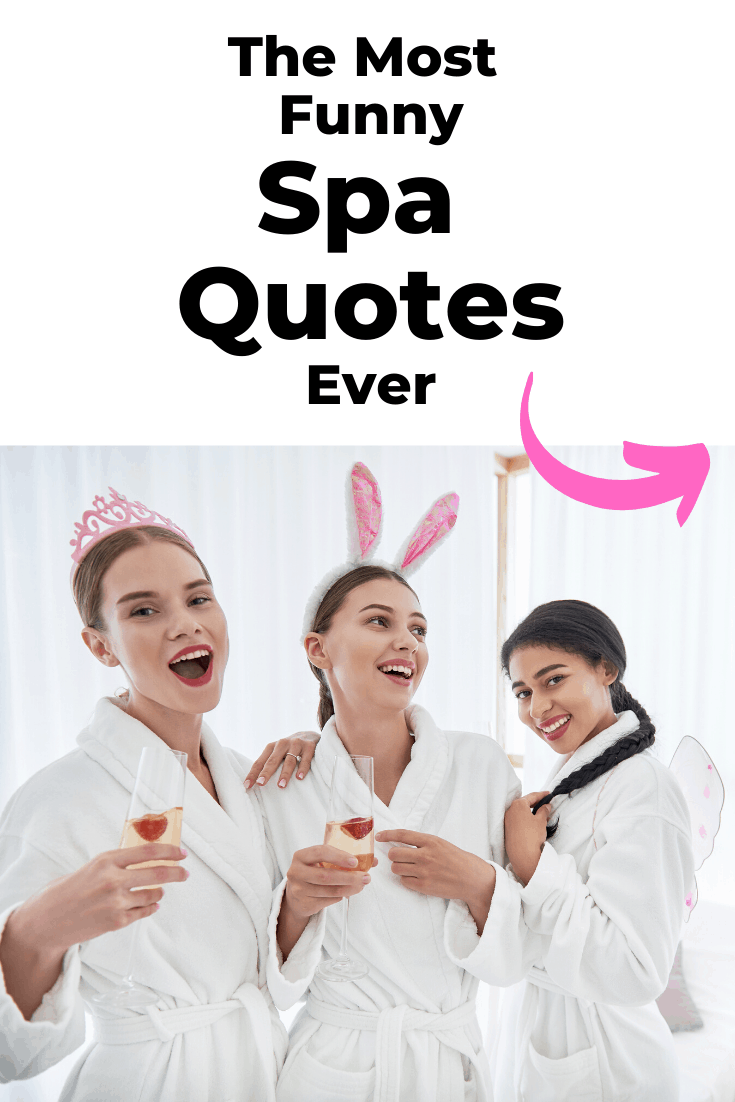 41 Spa & Massage Therapy Quotes