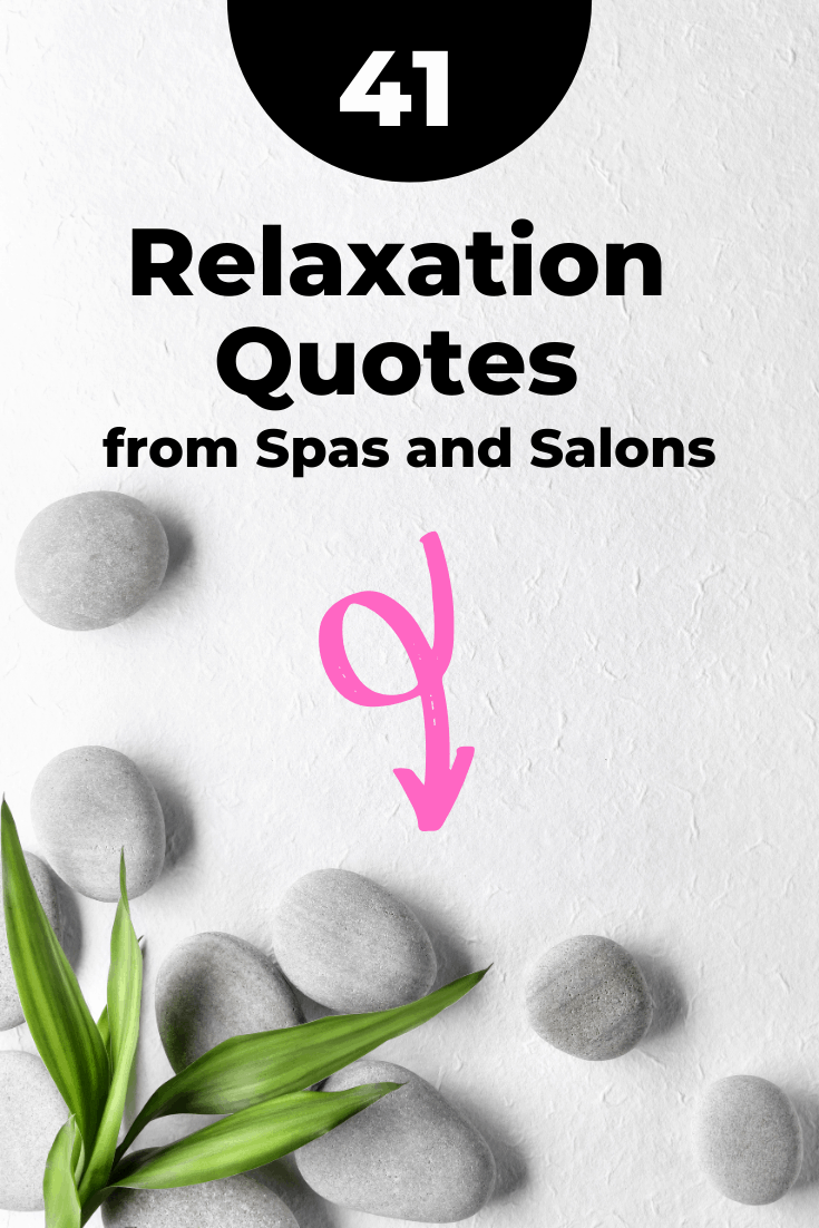 41 Spa & Massage Therapy Quotes