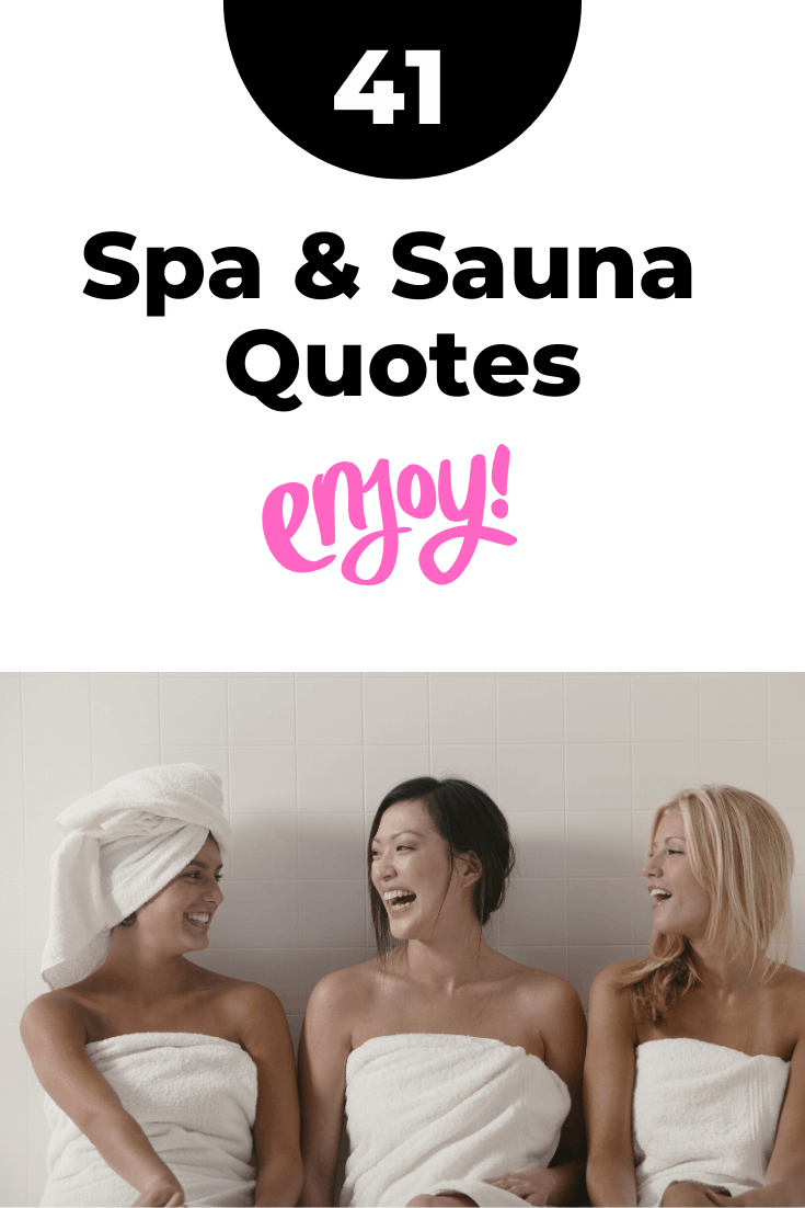41 Spa & Massage Therapy Quotes