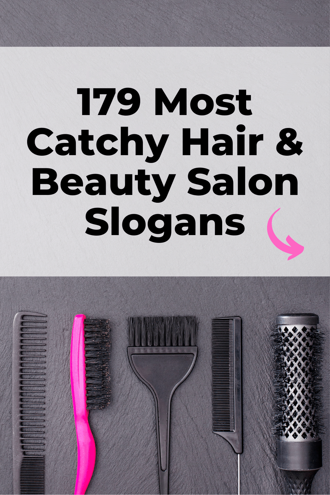 179 Catchy Hair & Beauty Salon Slogans 2024