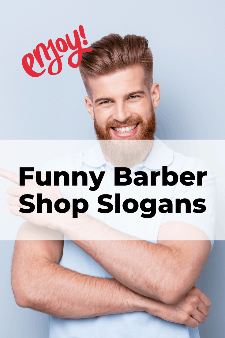 251 Cool, Unique, Barbershop Slogans